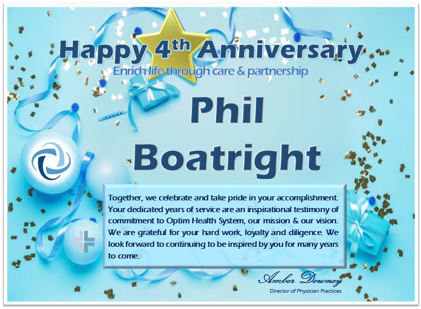 Happy Work Anniversary, Phil Boatright - OPTIM Health System